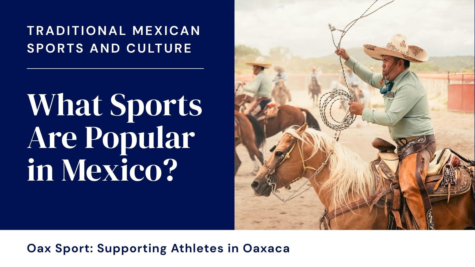 What Sports Are Popular in Mexico? Traditional Games