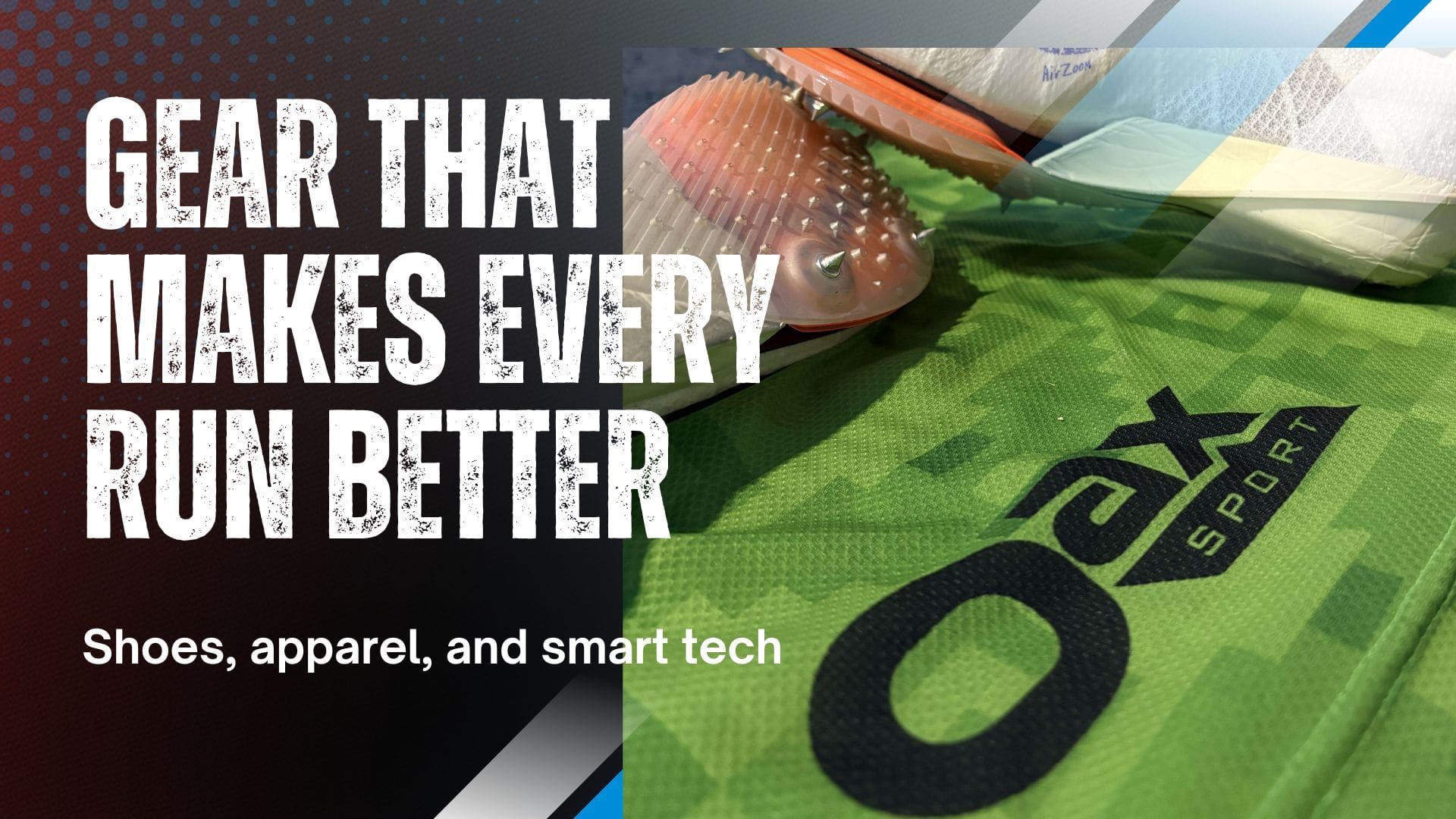 Essential Running Gear and Tech for Better Runs